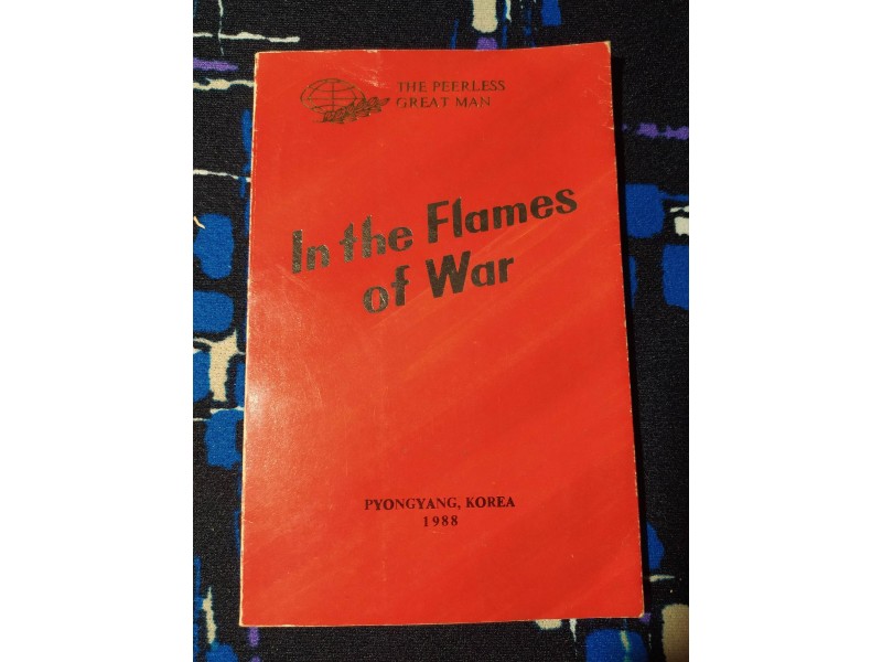 In the Flames of War - Korea 1988