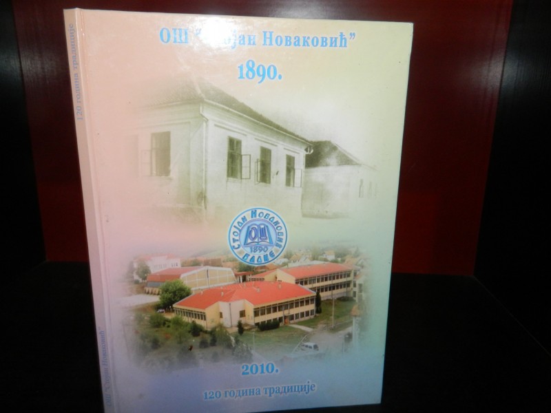 OŠ Stojan Novaković Blace - 120 godina tradicije