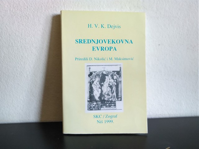 Srednjovekovna Evropa - H. V. K. Dejvis