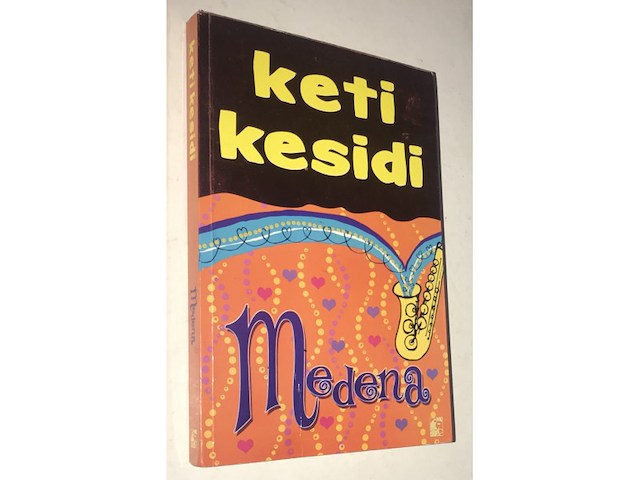 Medena-Keti Kesidi