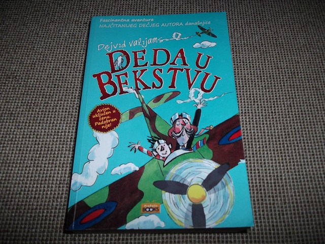 DEDA U BEKSTVU - Dejvid Valijams