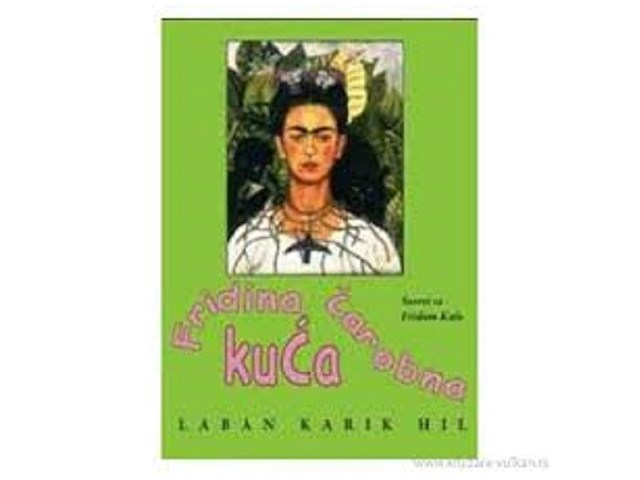 FRIDINA ČAROBNA KUĆA - Laban Karik Hil