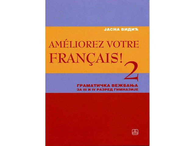 FRANCUSKI JEZIK - gramatička vežbanja za 3. i 4. razred