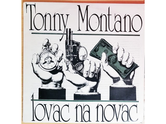 LP TONNY MONTANO - Lovac na novac (1991) odlična