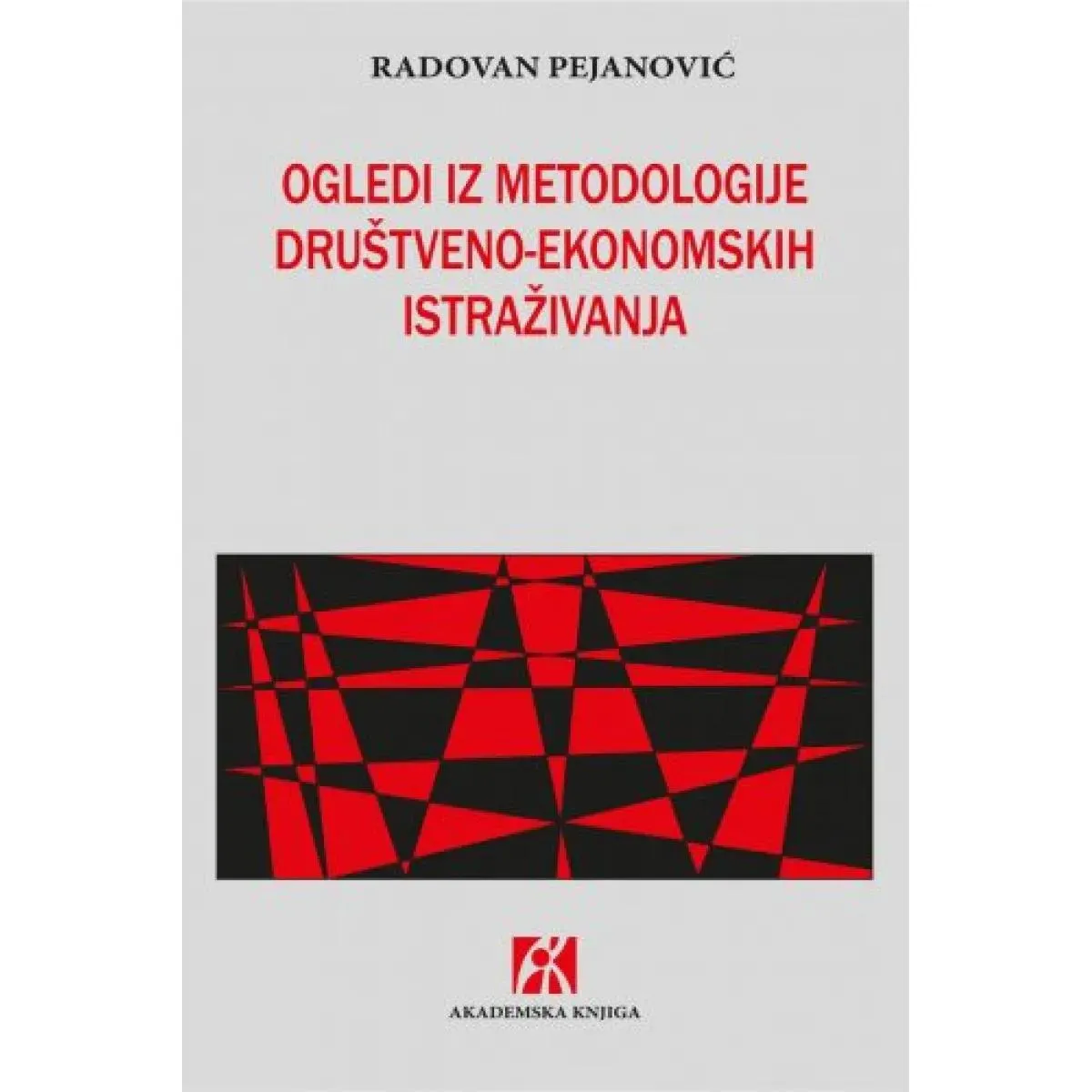 OGLEDI IZ METODOLOGIJE DRUŠTVENO-EKONOMSKIH ISTRAŽIVANJA