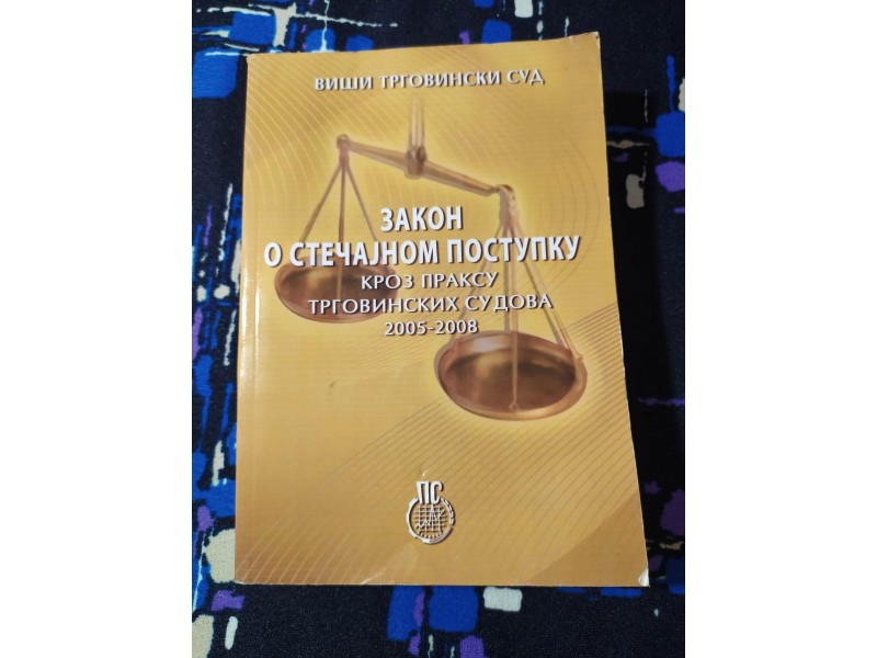 ZAKON O STECAJNOM POSTUPKU kroz praksu trgovinskih sud.