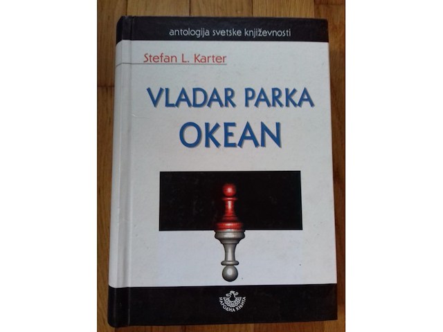 Vladar parka Okean, Stefan L. Karter