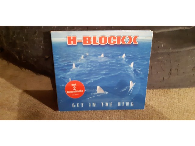 H-Blockx ‎– Get In The Ring