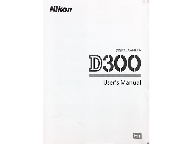 Uputstvo Za Digitalni Fotoaparat Nikon D300