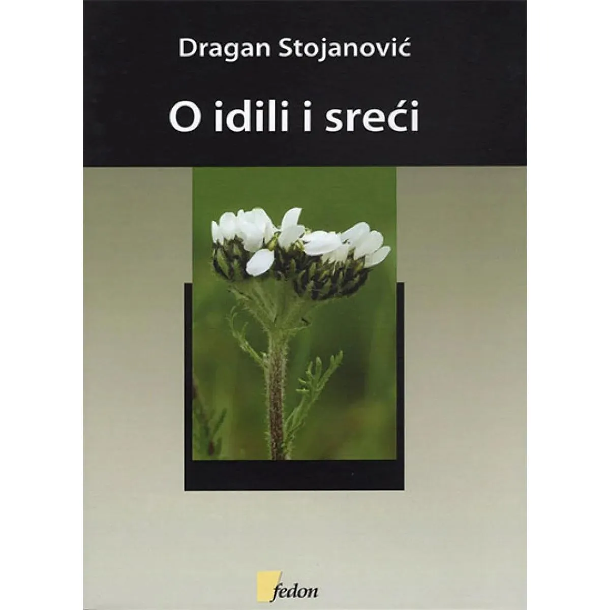 O IDILI I SREĆI