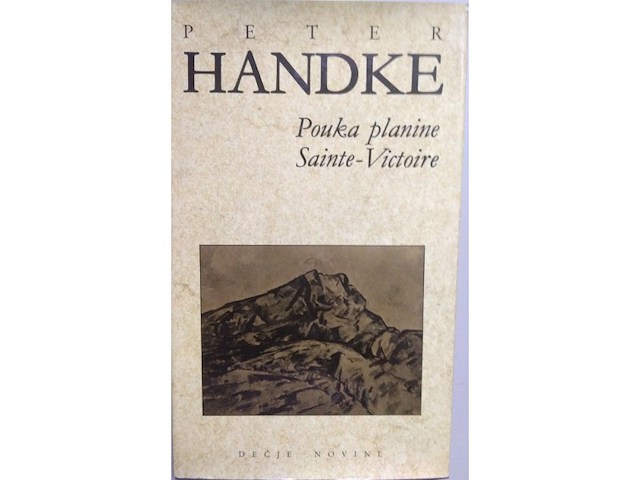 Peter Handke Pouka planine Saint Victoire