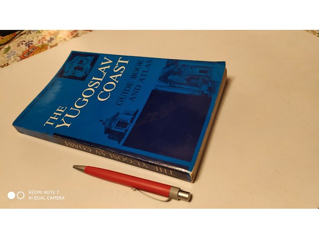 THE YUGOSLAV COAST GUIDE BOOK AND ATLAS