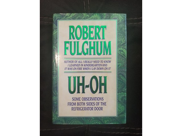 Uh-oh,Robert Fulghum