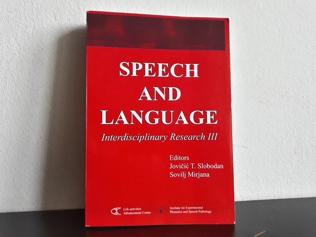Speech and Language Interdisciplinary Research III