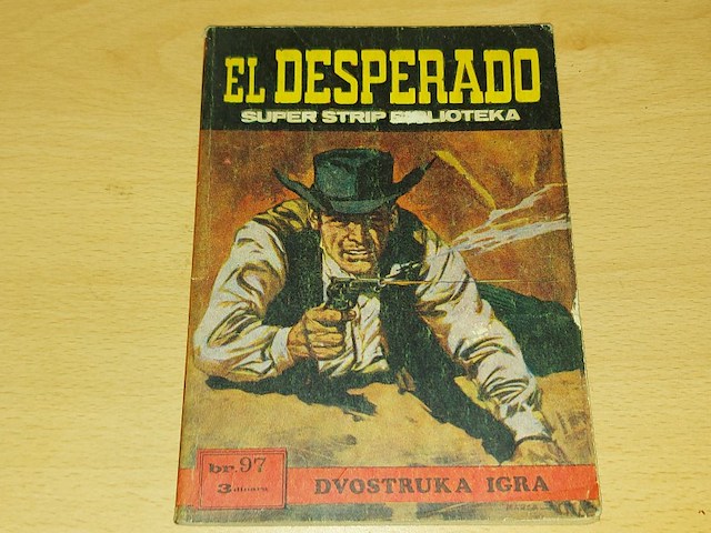 SUPER STRIP - EL DESPERADO - DVOSTRUKA IGRA - broj 97