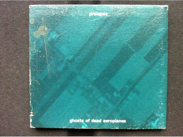 Prolapse - GHOST OF DEAD AEROPLANES   1999