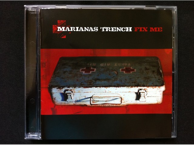 Marianas Trench - FIX ME   2006