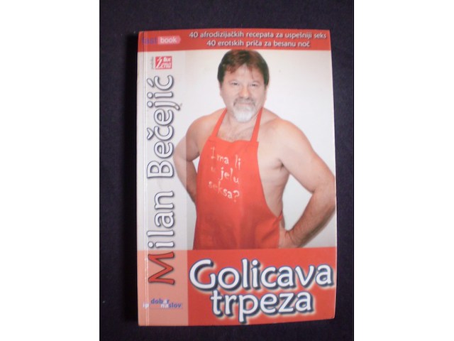 Milan Bečejić: GOLICAVA TRPEZA