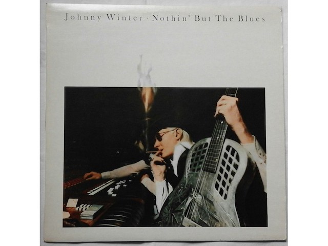 JOHNNY  WINTER  -  NOTHIN` BUT  THE  BLUES