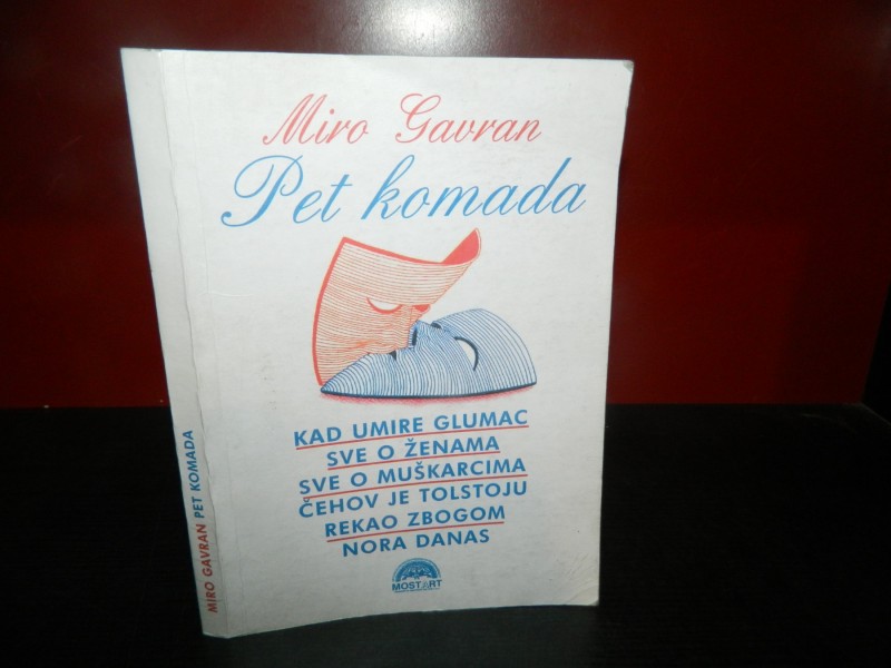 Pet komada, Miro Gavran