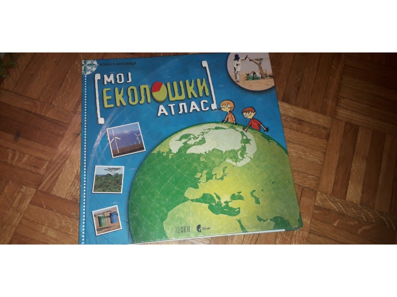 MOJ EKOLOŠKI ATLAS