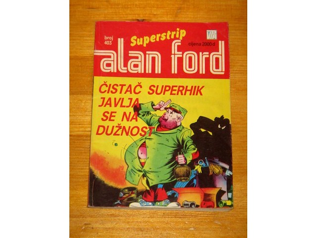 Alan Ford 403 - Čistač Superhik se javlja na dužnost