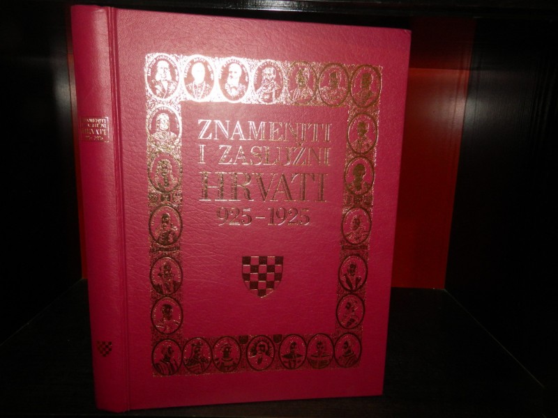 Znameniti i zaslužni Hrvati 925-1925