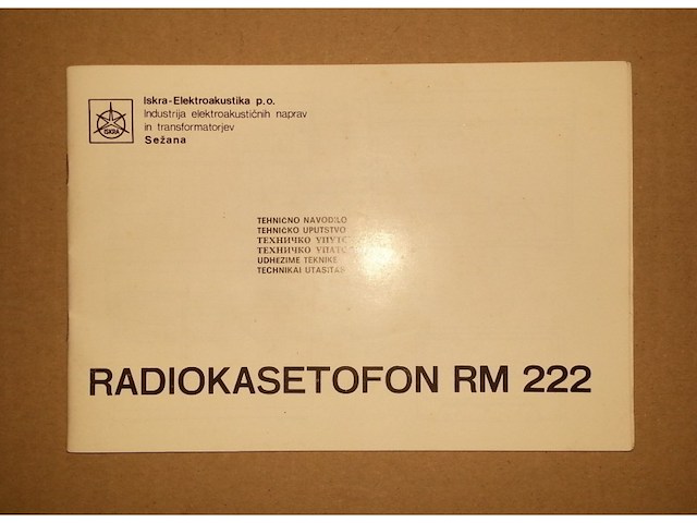 Uputstvo Za Radiokasetofon RM 222 `Iskra` Sežana