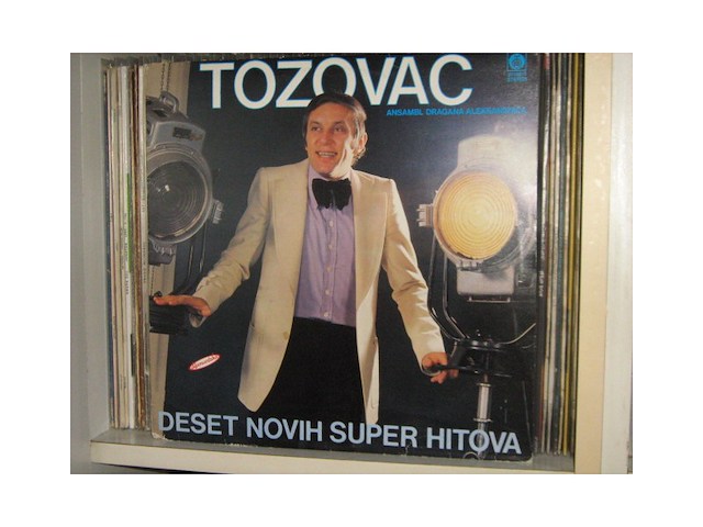 Tozovac - Deset novih super hitova