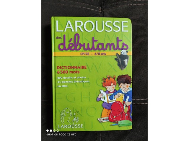 LAROUSSE des débutants CP/CE - 6/8 ans