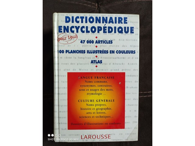 LAROUSSE - DICTIONNAIRE ENCYCLOPÉDIQUE POUR TOUS