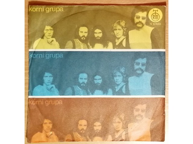 SP KORNI GRUPA - Oj, dodole / Život (1973) VG+/NM