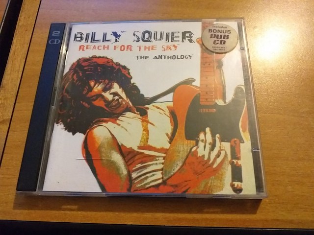 Billy Squier - Reach For The Sky; The Anthology 2CD
