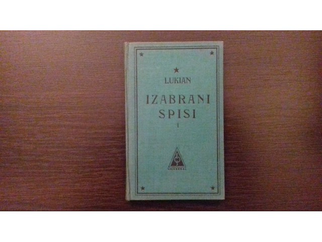 IZABRANI SPISI I,Lukian 1938