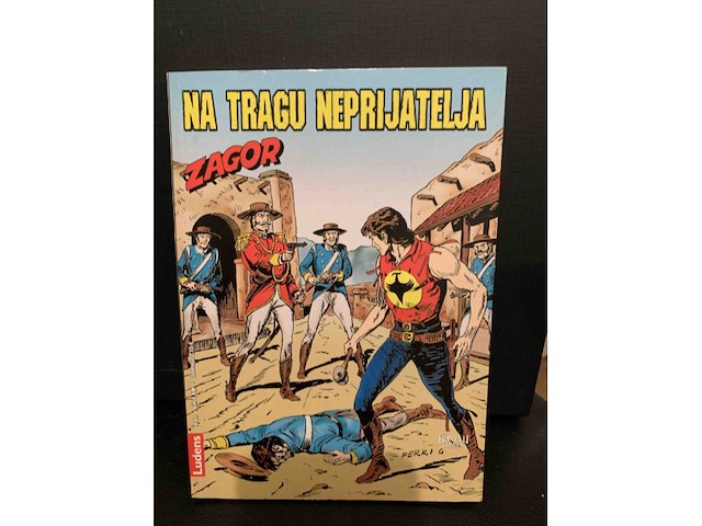 ZAGOR 158 - NA TRAGU NEPRIJATELJA