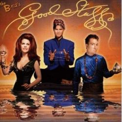 B 52s - Good Stuff