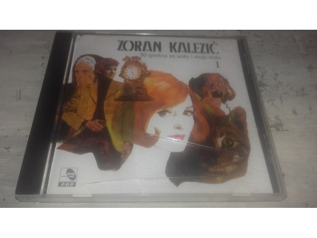 Zoran Kalezić ‎– 30 Godina Za Vašu I Moju Dušu