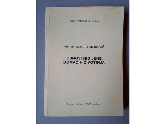 OSNOVI HIGIJENE DOMACIH ZIVOTINJA - Vera Beljin Korac