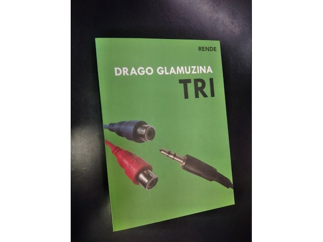 Tri  - Drago Glamuzina