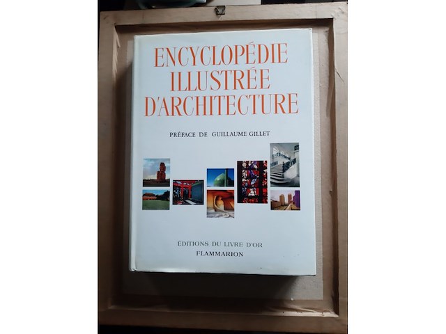 Encyclopedie illustree d architecture