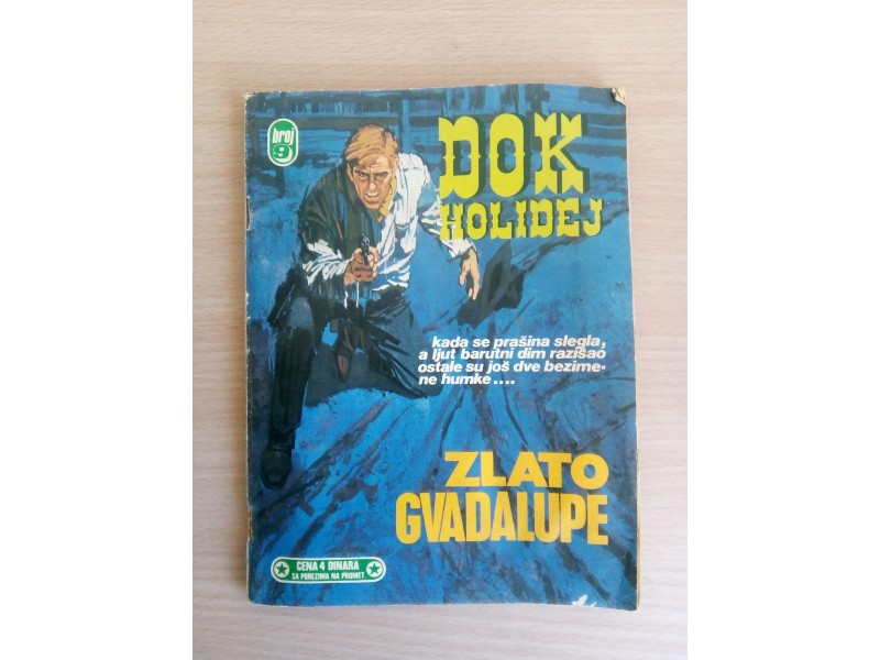 Dok Holidej 9 - Zlato Gvadalupe