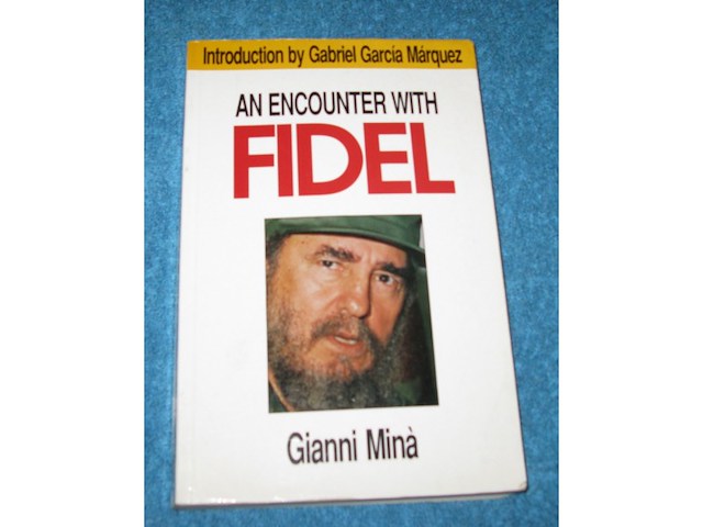 AN ENCOUNTER WITH FIDEL