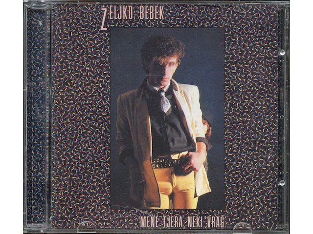 Željko Bebek ‎– Mene Tjera Neki Vrag  CD