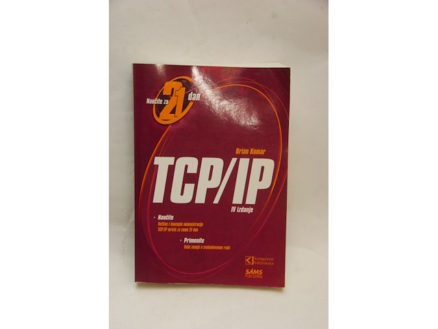 TCP/IP naučite za 21 dan - Brian Komar
