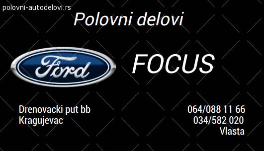 FORD FOCUS DELOVI