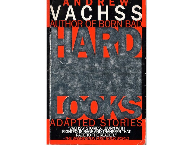 Andrew Vachss - HARD LOOKS - ADAPTED STORIES