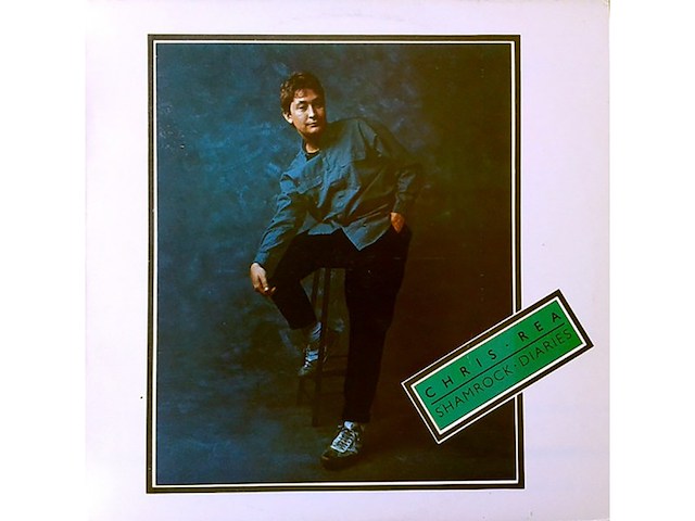 Chris Rea - Shamrock Diaries