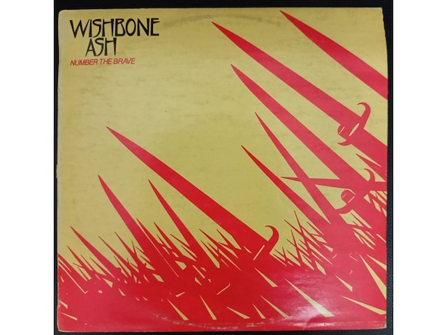 Wishbone Ash - Number The Brave LP (MCA,1981)