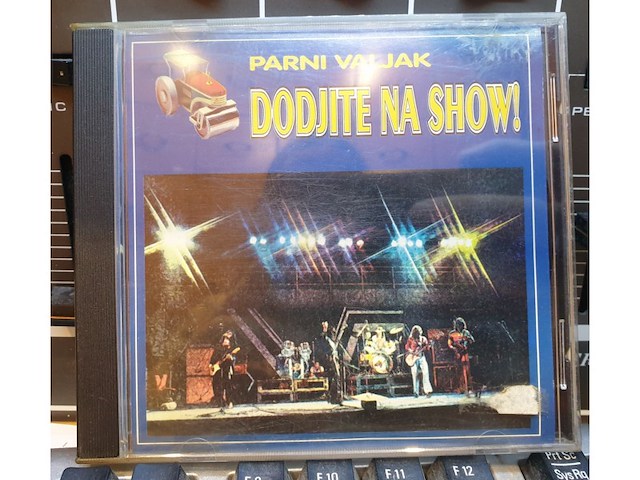 Parni Valjak ‎– Dođite Na Show, CD