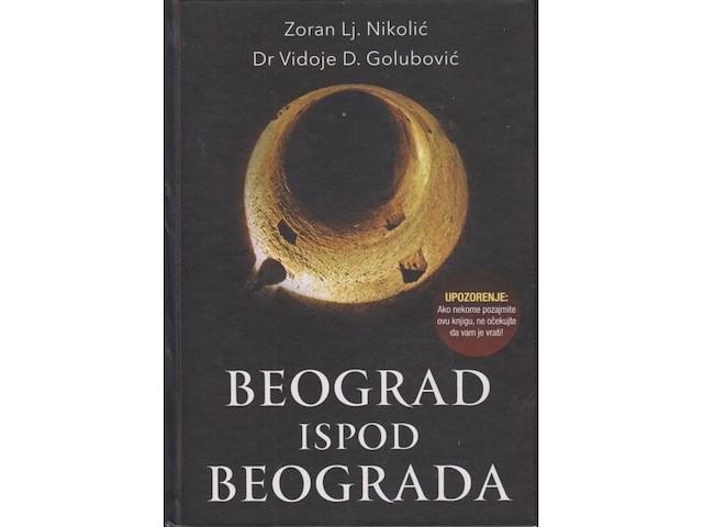 BEOGRAD ISPOD BEOGRADA / Zoran Nikolić - perfektttttttt